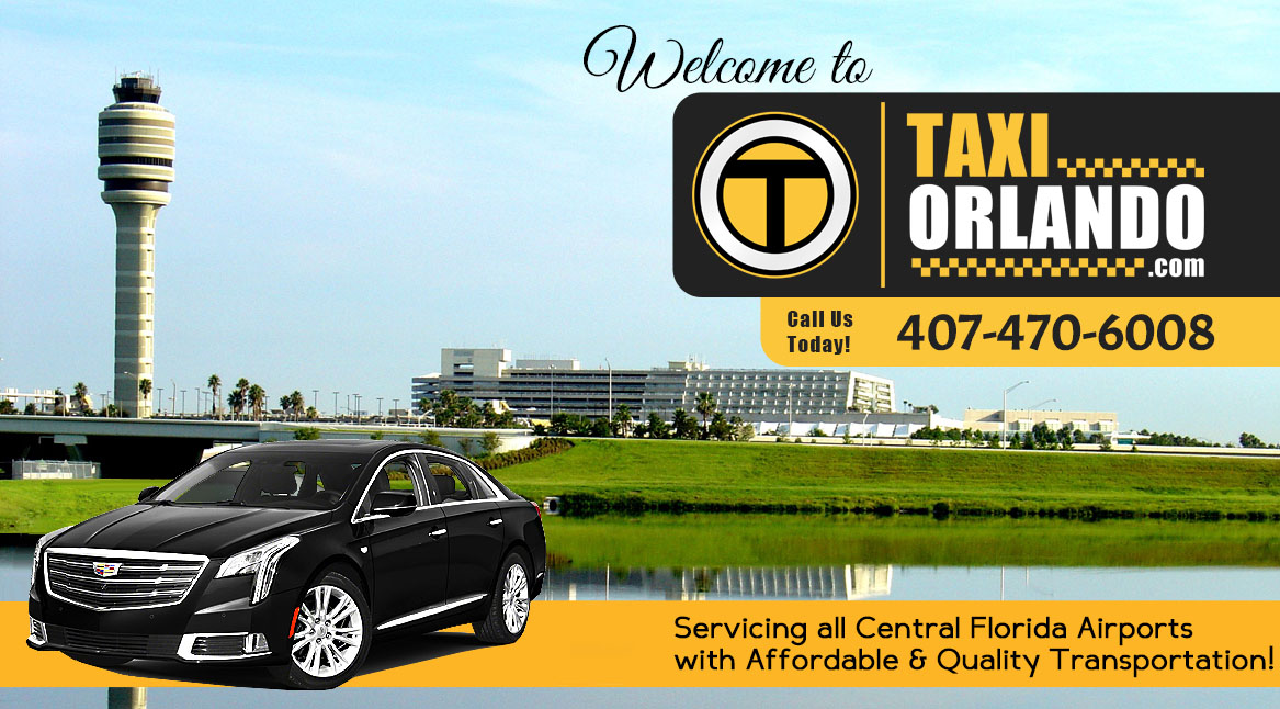 Taxi Orlando: Orlando Airport Taxi - Orlando Taxi - Orlando, FL
